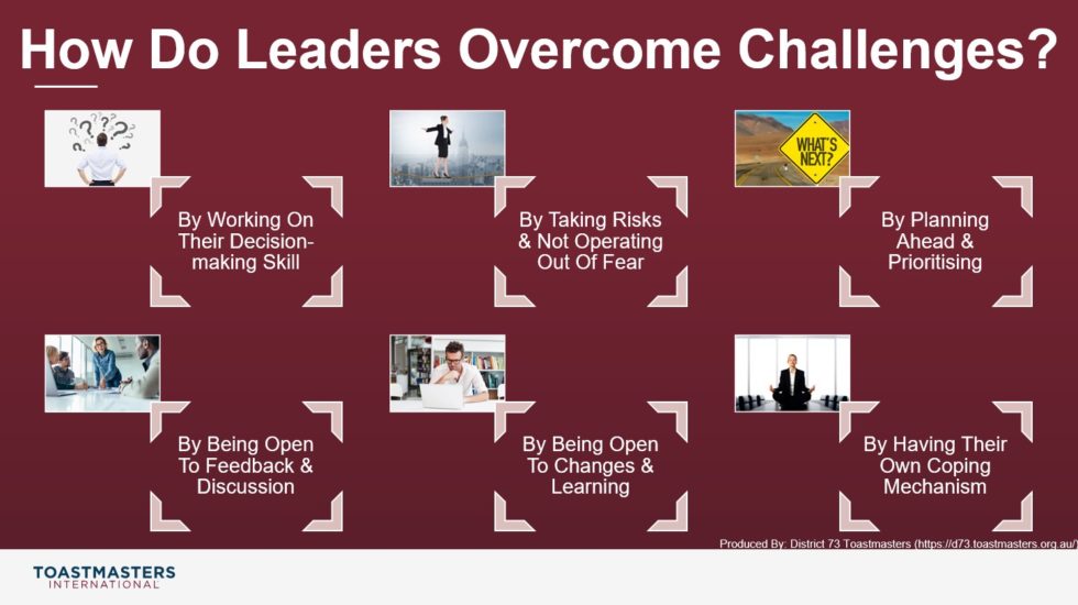 How Do Leaders Overcome Challenges? | District 73 Toastmasters - Vic, Tas & SA