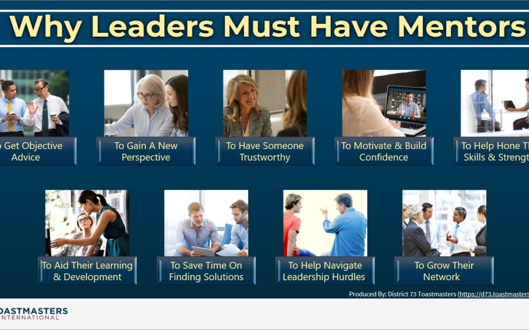 MON-22-Nov-2021-Why-Leaders-Must-Have-Mentors-1 | District 73 Toastmasters - Vic, Tas & SA
